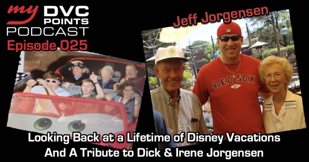025 Looking Back at a Lifetime of Disney Vacations with Jeff Jorgensen ...