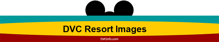 DVC Resort Images | DVCinfo Community